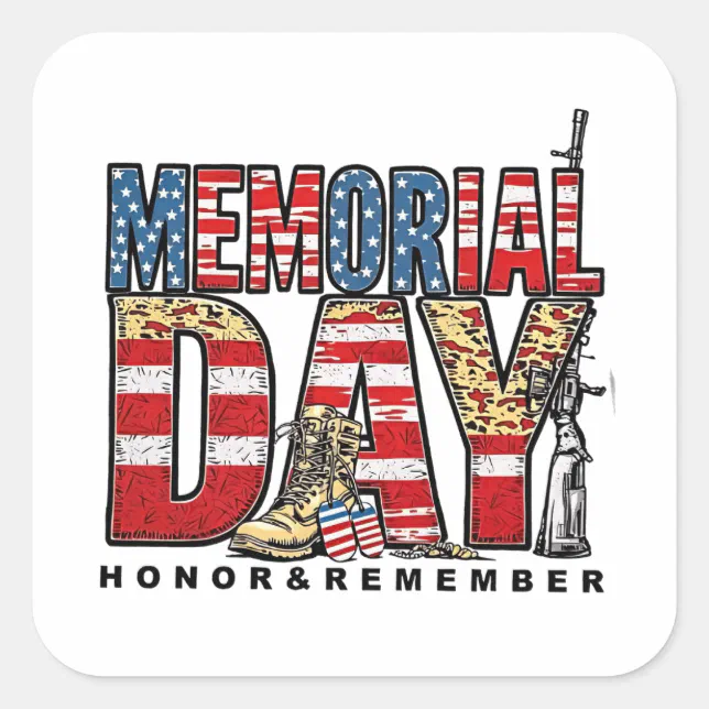 Memorial Day Honor & Remember US Flag Square Sticker | Zazzle