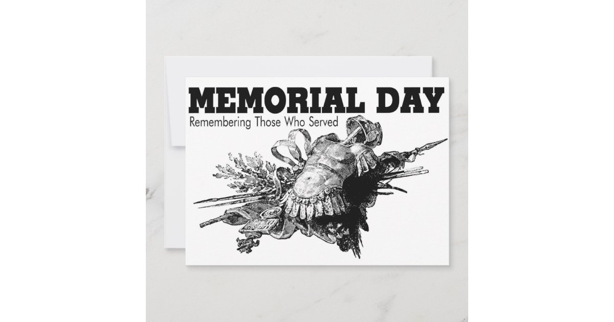 Memorial Day Remembering Those Who Served Card Zazzle Memorial Day Remembering Those Who Served Card Zazzle
