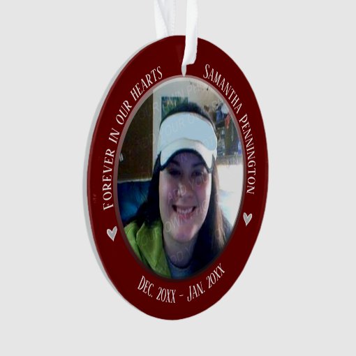 Memorial Forever In Our Hearts 2 Photo Ornament Zazzle