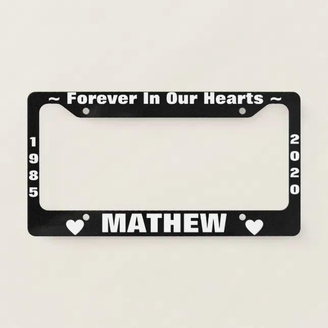 Memorial License Plate with Hearts License Plate Frame | Zazzle