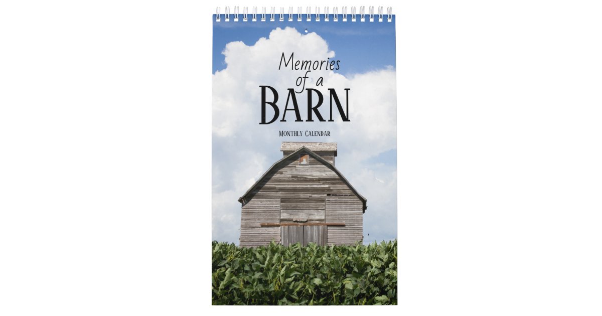 Memories of an Old Barn - Pictures Calendar | Zazzle