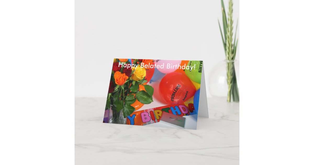 Memory Lapse Belated Birthday Card | Zazzle.com