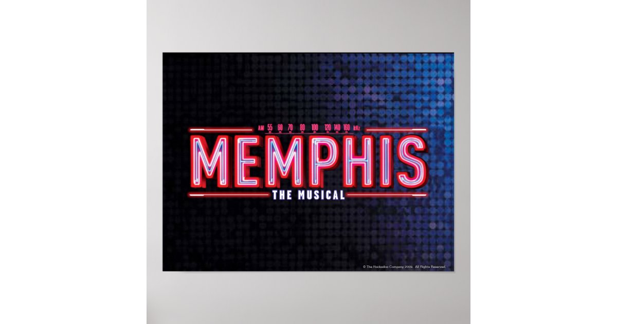 MEMPHIS - The Musical Logo Poster | Zazzle