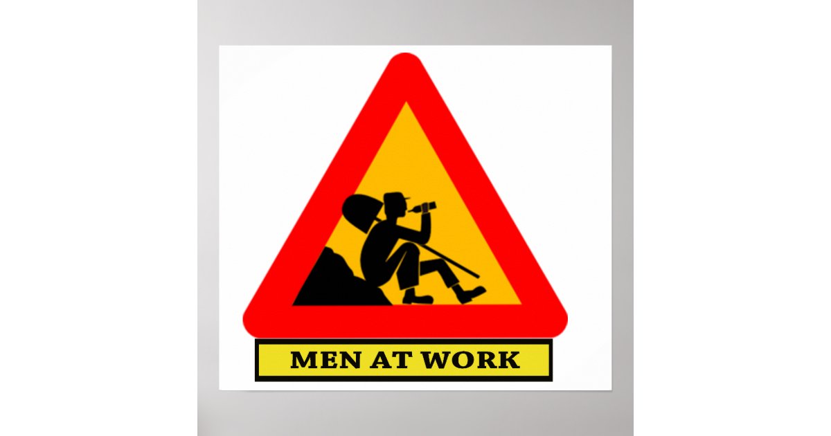 Men at work Poster | Zazzle.com