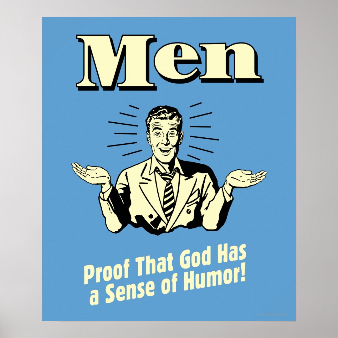 Men: Sense Of Humor Poster | Zazzle