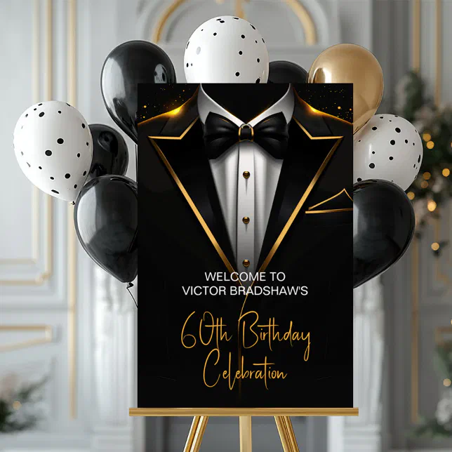 Mens Black Gold Tuxedo Birthday Welcome Sign | Zazzle