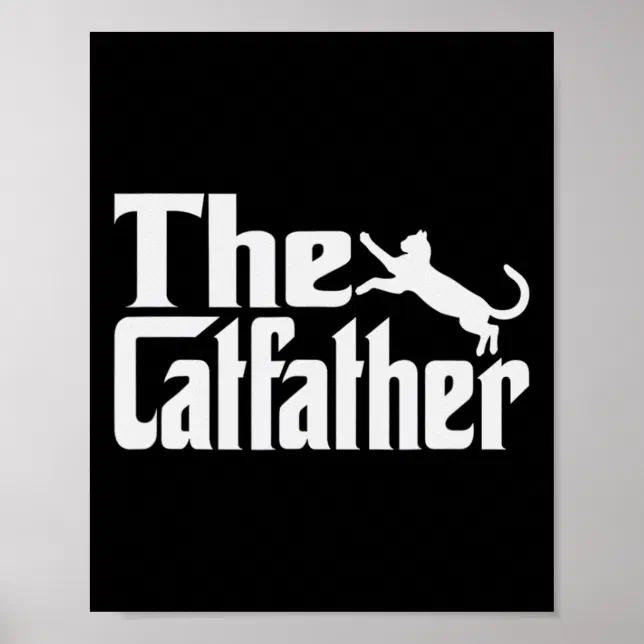 Mens Cat Father Kitty Dad Fathers Day Meow Feline Poster | Zazzle