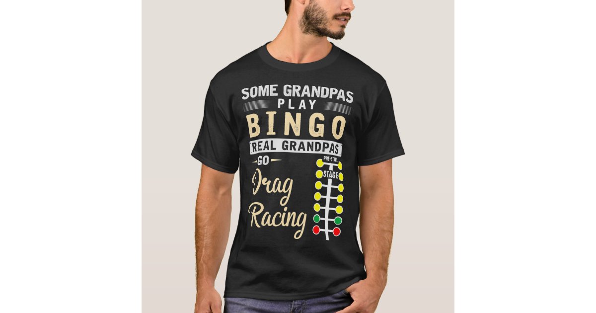Mens Drag Racing Grandpa Mechanic Dragster T-Shirt | Zazzle