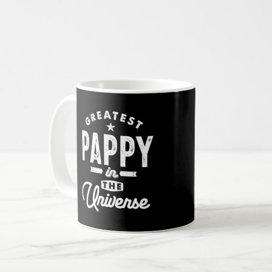 Mens Greatest Pappy in The Universe Grandpa T Shir Coffee Mug | Zazzle.com