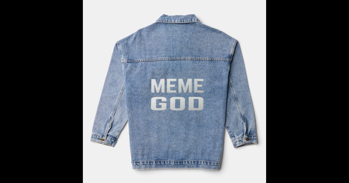 Mens Internet Memes Meme God Denim Jacket | Zazzle