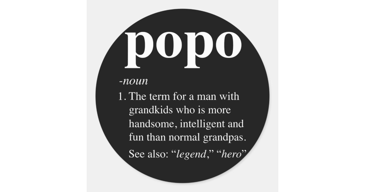 Mens Popo Definition Funny Noun Grandpa Defined Classic Round Sticker ...