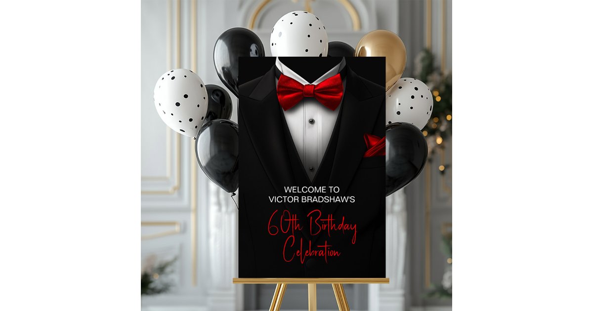 Mens Red Black Tuxedo Birthday Party Welcome Sign | Zazzle