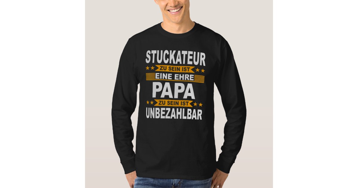 Mens Stucco Plaster Papa Craftsman Father Stucco P T-Shirt | Zazzle