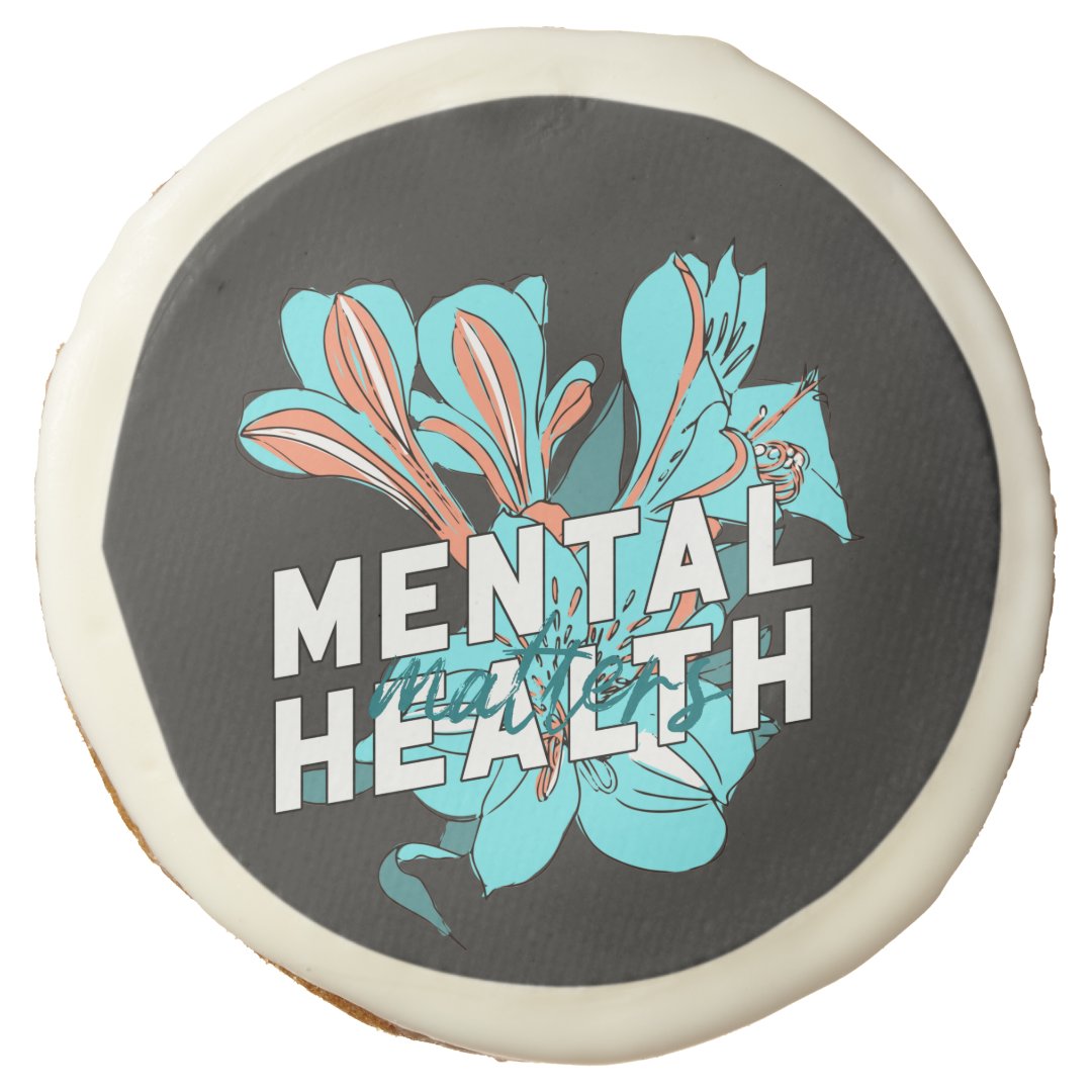 Mental Health Matters Sugar Cookie | Zazzle