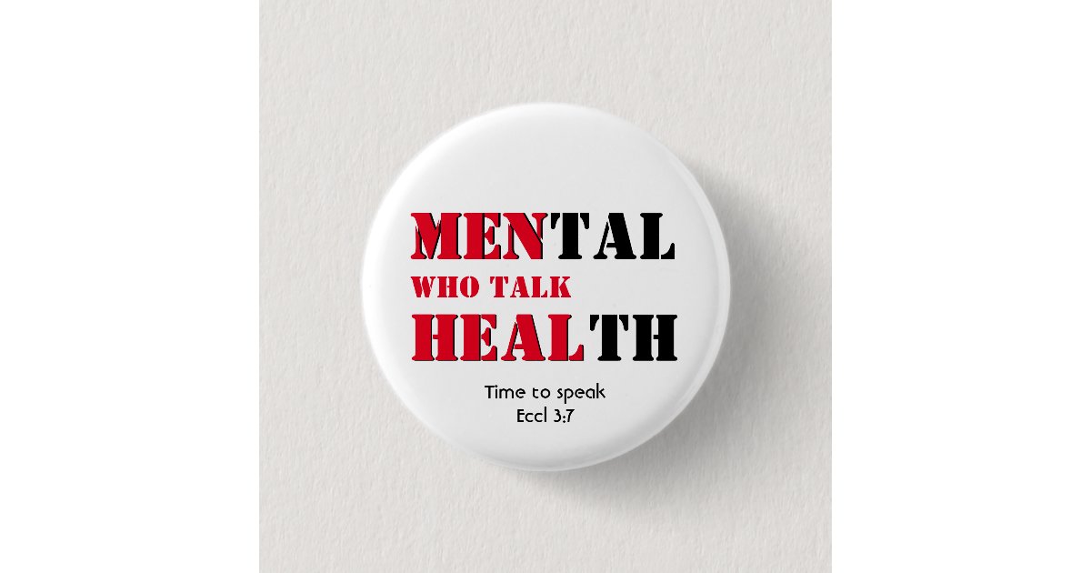 Mental Health MEN WHO TALK HEAL Button | Zazzle