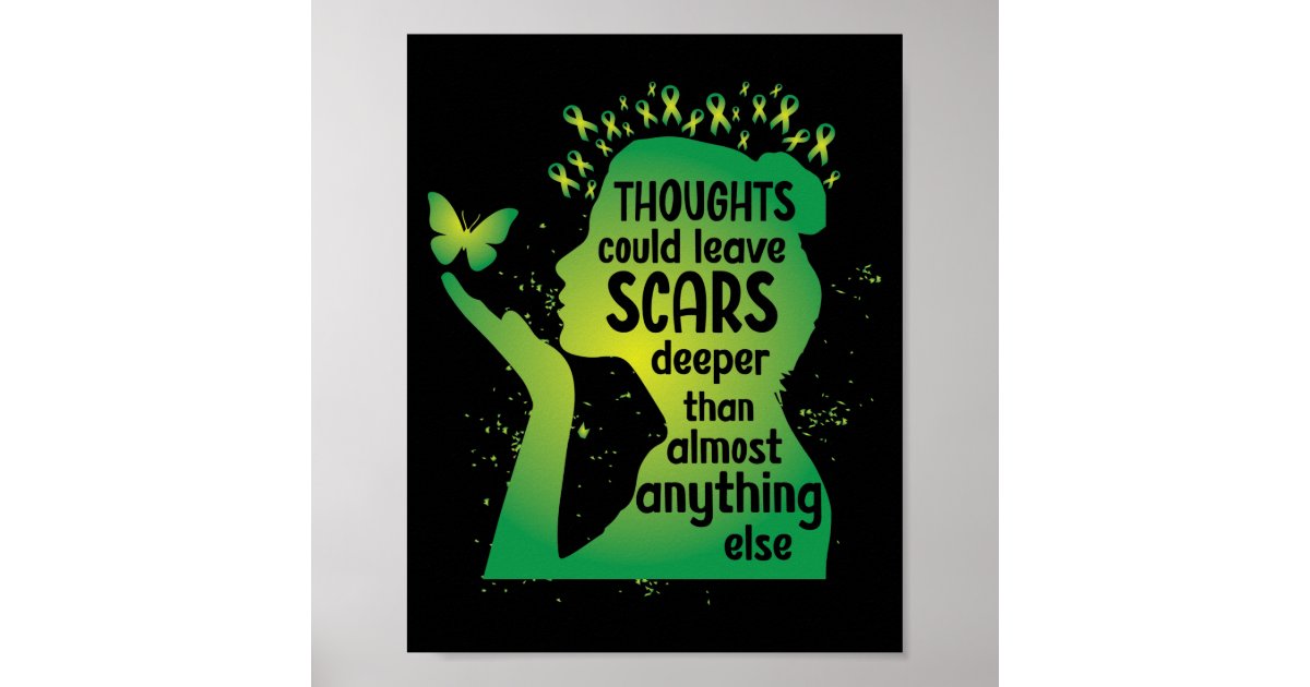 Mental Health Thoughts Could Leave Scars Poster | Zazzle