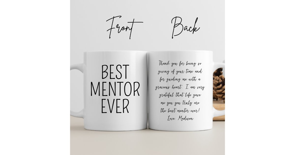Mentor Appreciation Thank You Best Mentor Ever Mug | Zazzle