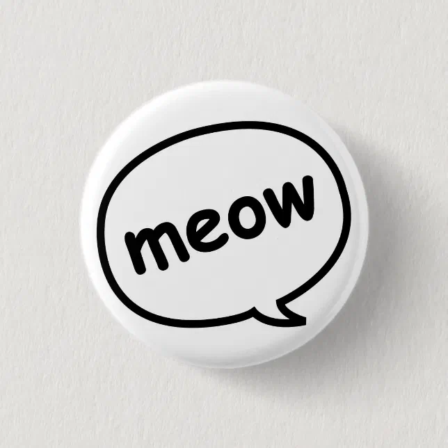 Meow Button | Zazzle