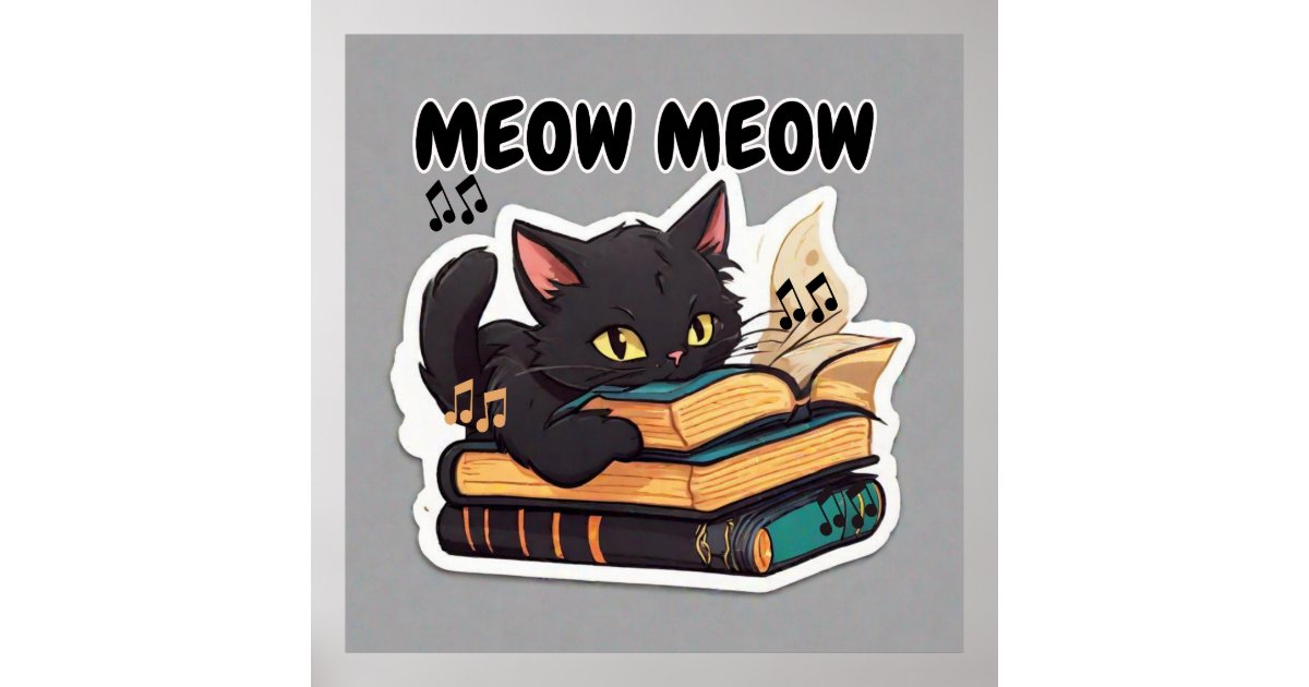 Meow Meow Cat Reading Book Poster | Zazzle