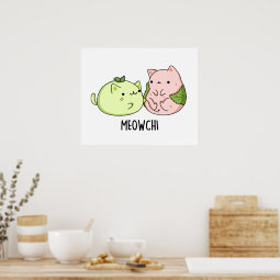 Meowchi Funny Mochi Pun Poster | Zazzle