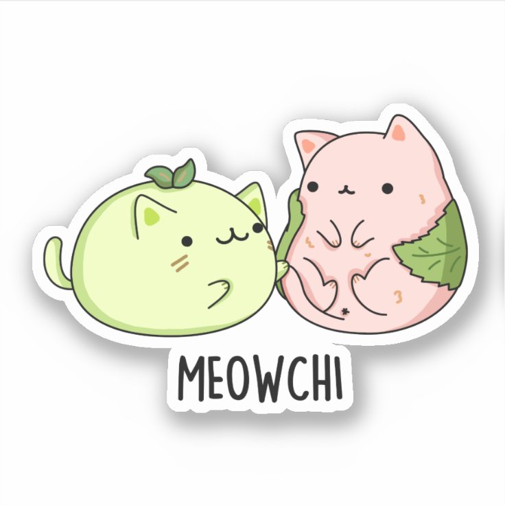 Meowchi Funny Mochi Pun Sticker | Zazzle