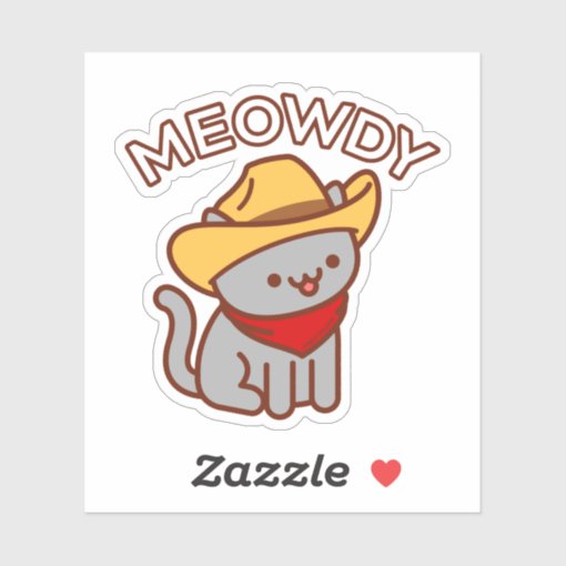 MEOWDY Cat Sticker | Zazzle