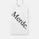 Merde gift tags for ballet dancers - good luck! | Zazzle