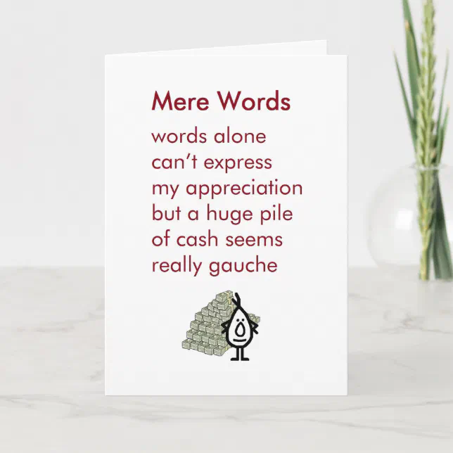 Mere Words - a funny thank you poem | Zazzle
