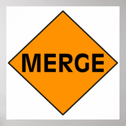 Merge Sign Poster | Zazzle