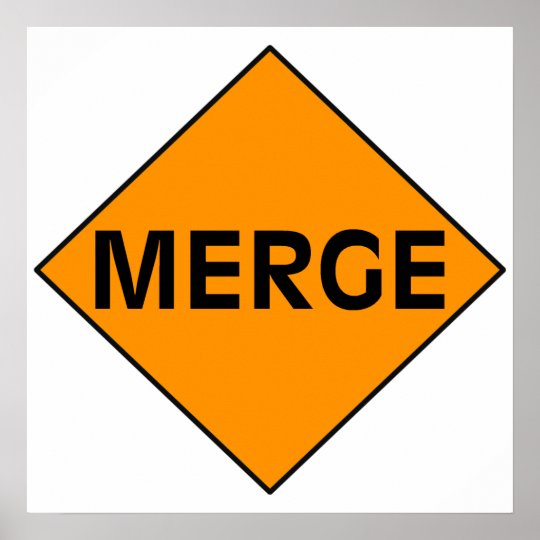 Merge Sign Poster | Zazzle.com