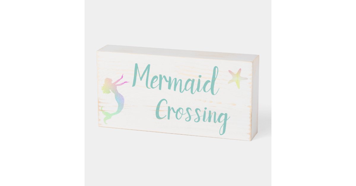 Mermaid Crossing Wooden Block Sign | Zazzle