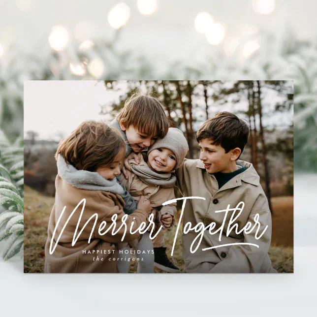 Merrier Together Calligraphy Photo Holiday Card | Zazzle