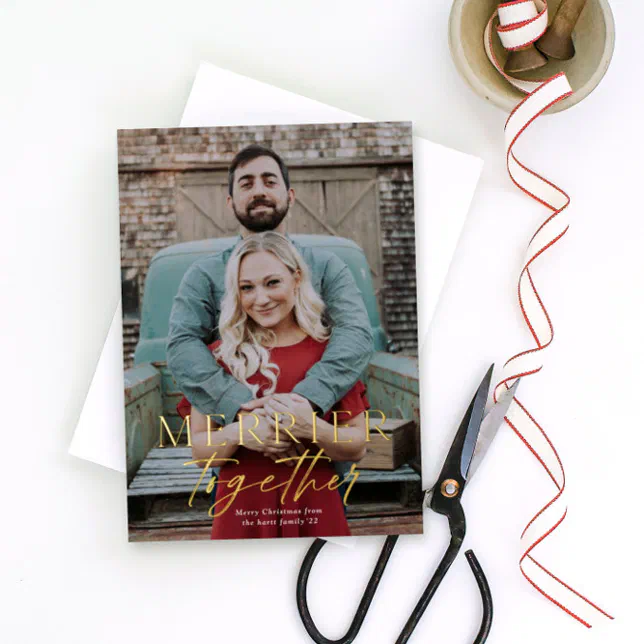 Merrier Together Merry Christmas Photo Gold Foil Holiday Card | Zazzle