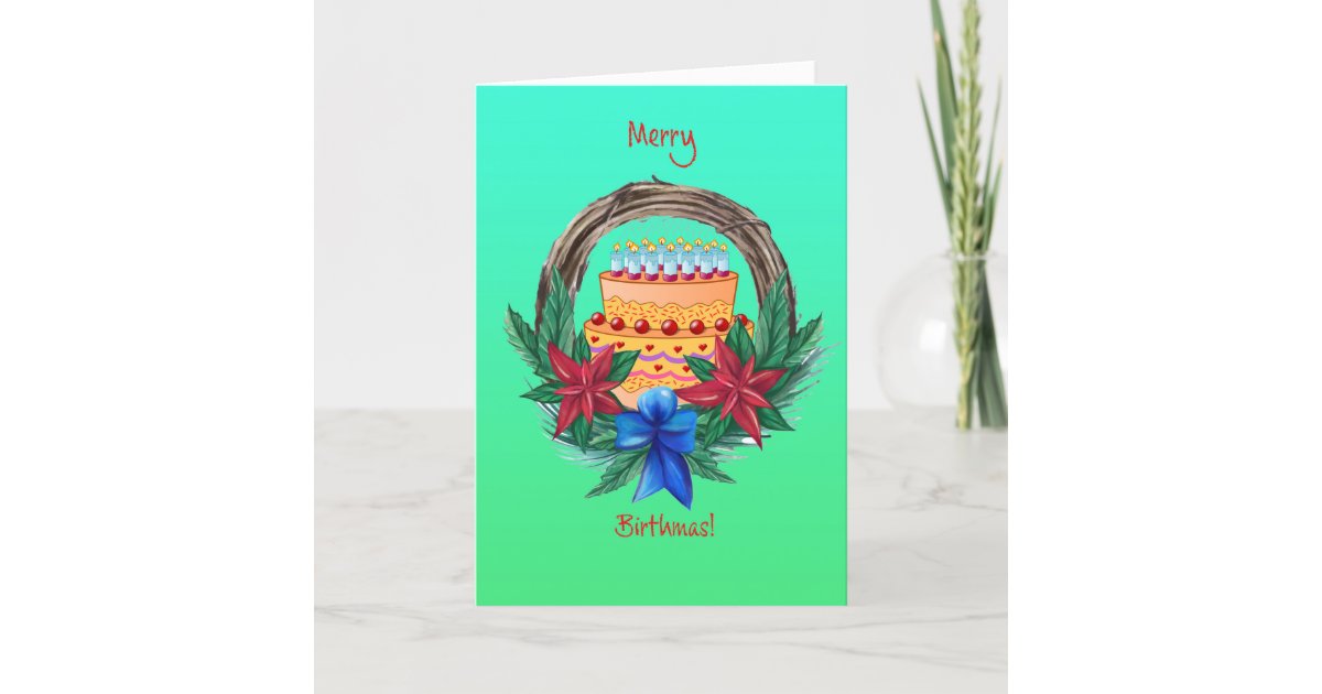 Merry Birthmas Card | Zazzle