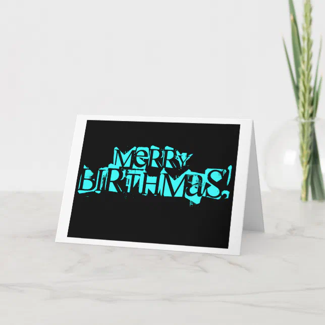 Merry Birthmas Card | Zazzle