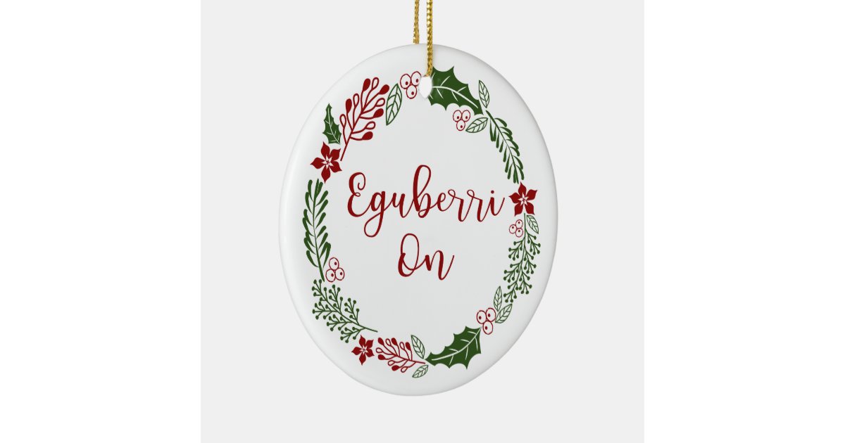 Merry Christmas in Basque Eguberri on Ceramic Ornament | Zazzle