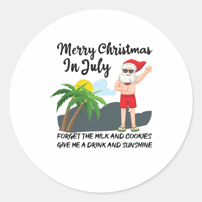 Merry Christmas In July Classic Round Sticker | Zazzle