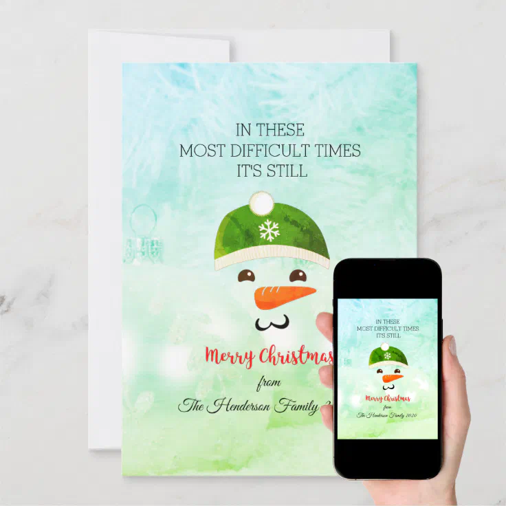 Merry Christmas Most Difficult Times Snowman Holiday Card | Zazzle