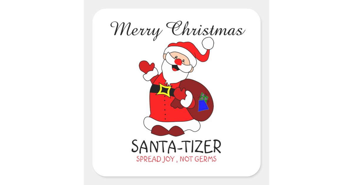 Merry Christmas Santa-tizer Spread Joy Not Germs Square Sticker | Zazzle
