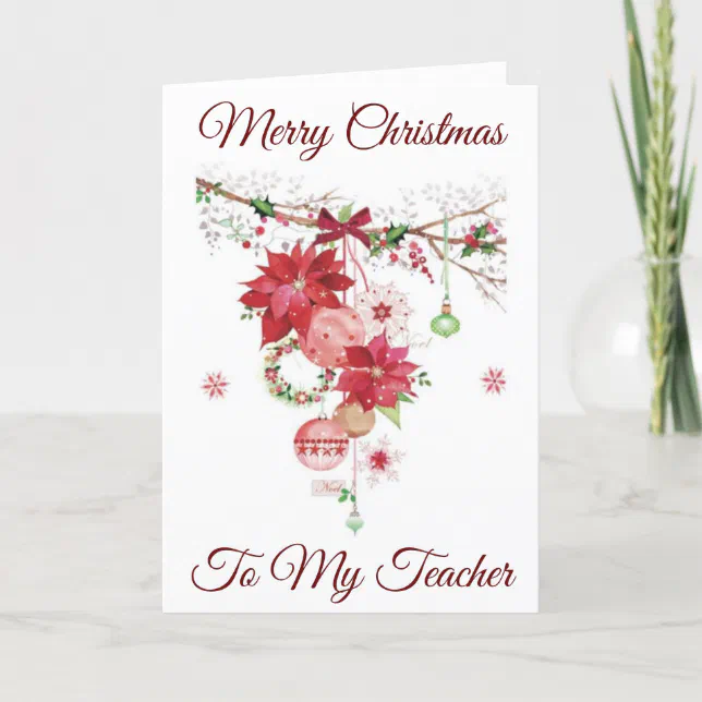 MERRY CHRISTMAS TO **MY TEACHER** HOLIDAY CARD | Zazzle