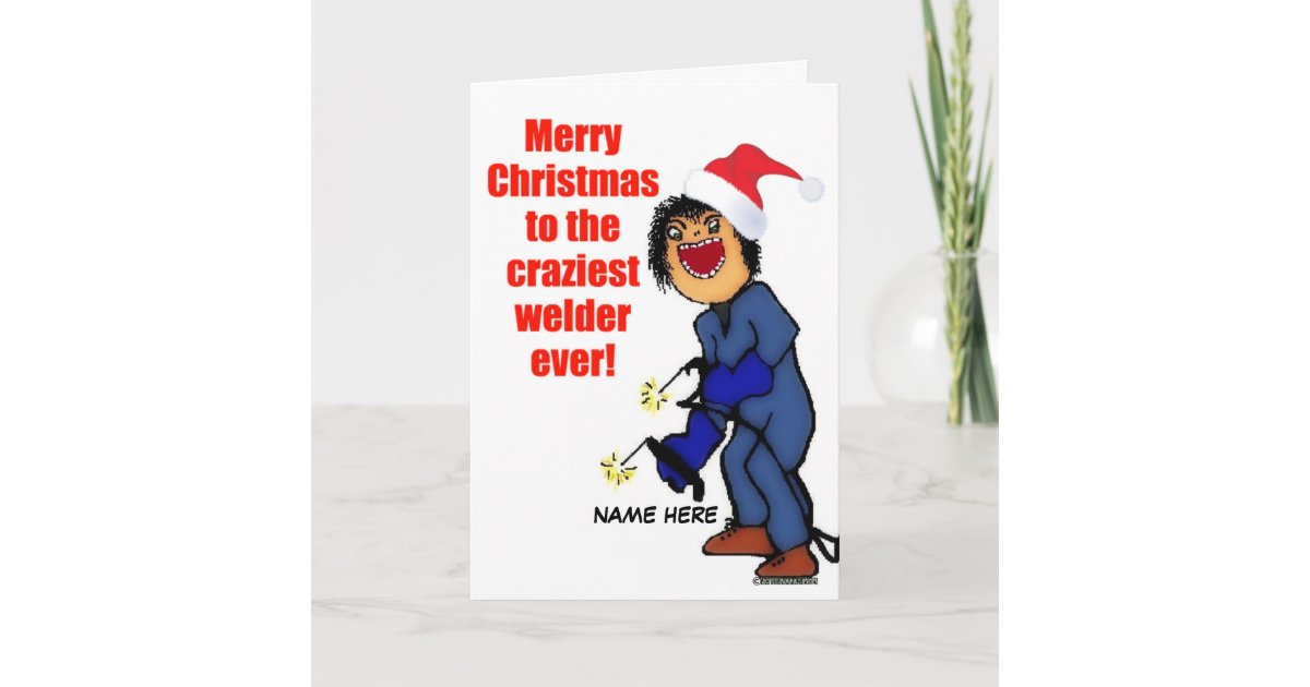 Merry Christmas Welder Holiday Card | Zazzle.com