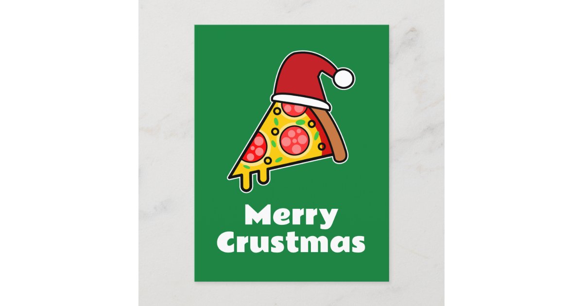 Merry Crustmas FUNNY PIZZA SLICE SANTA Postcard | Zazzle