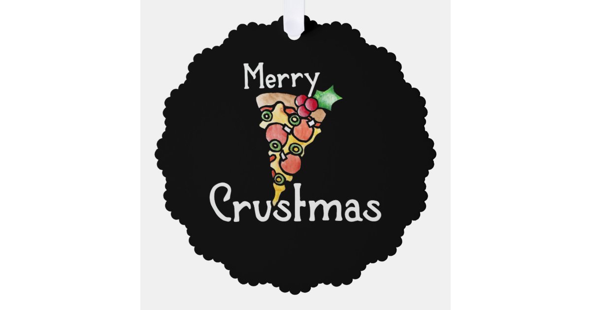 Merry Crustmas Pizza Christmas Ornament Card | Zazzle