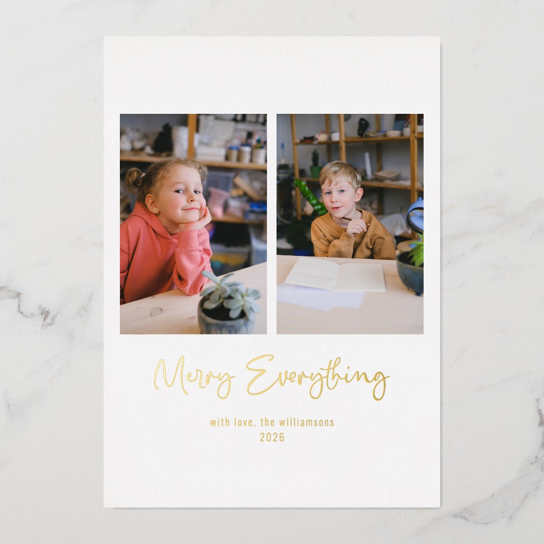 Merry Everything Script Custom Message Photo Gold Foil Holiday Card ...