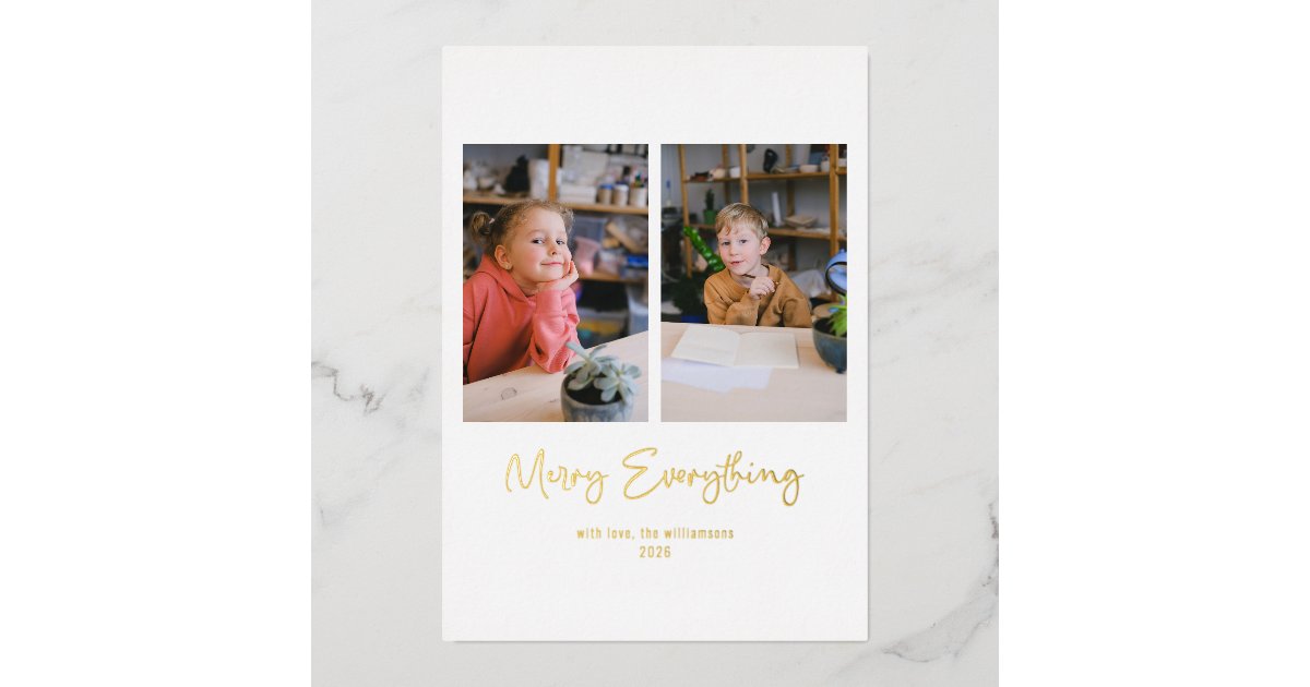 Merry Everything Script Custom Message Photo Gold Foil Holiday Card ...