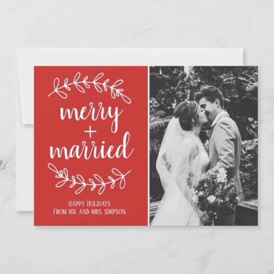 Merry & Married Happy Holidays Christmas Photo Holiday Card | Zazzle.com