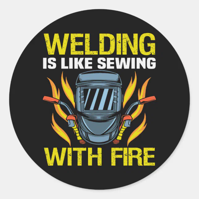 metal craftsman Meme Welding is like sewing with Classic Round Sticker ...