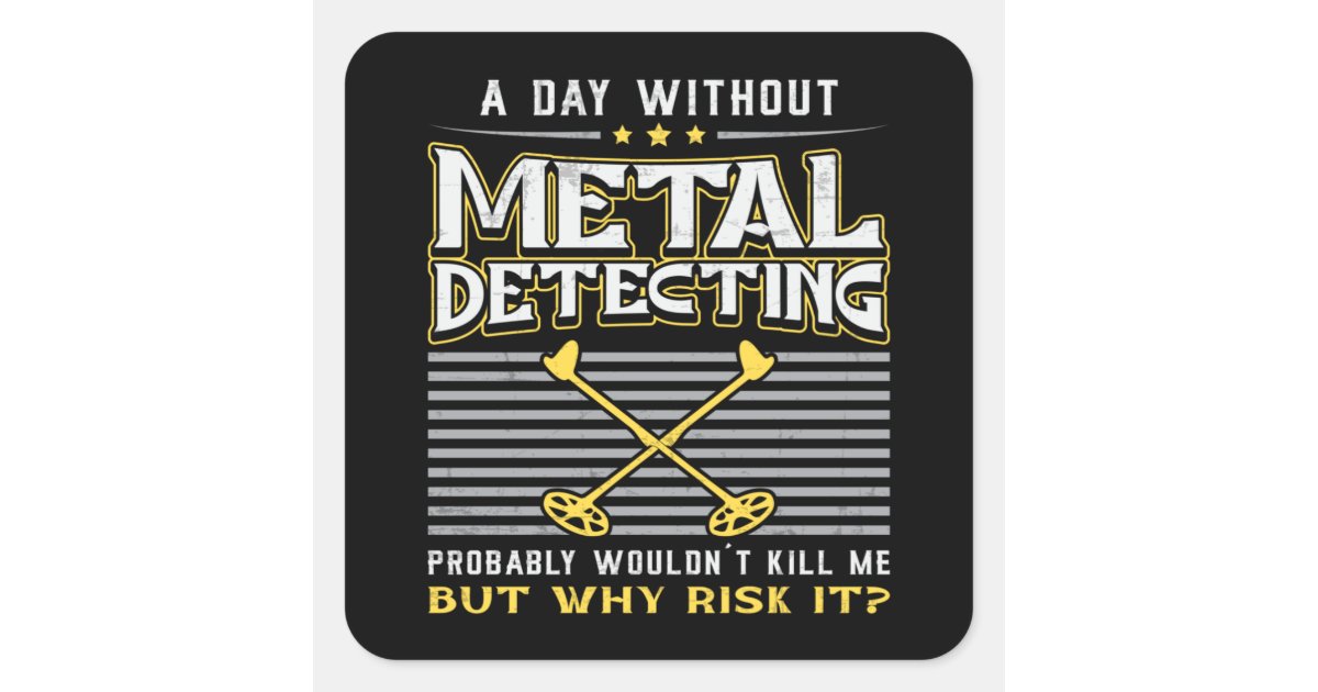 Metal Detecting Detectorist Gold Gift Idea Square Sticker | Zazzle