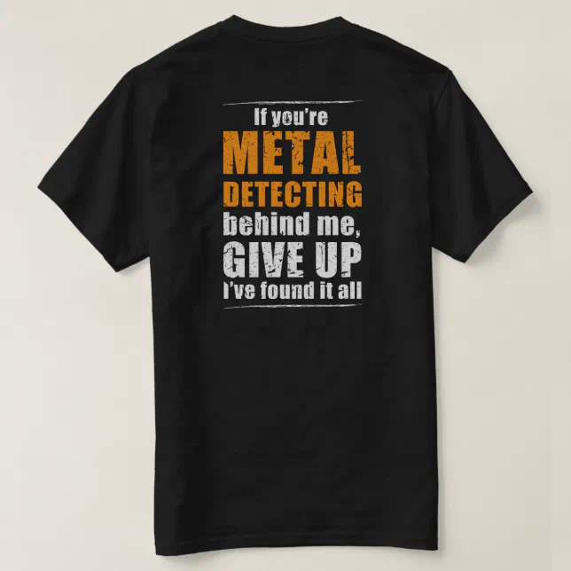 Metal detecting t-shirt ideal metal detecting gift | Zazzle