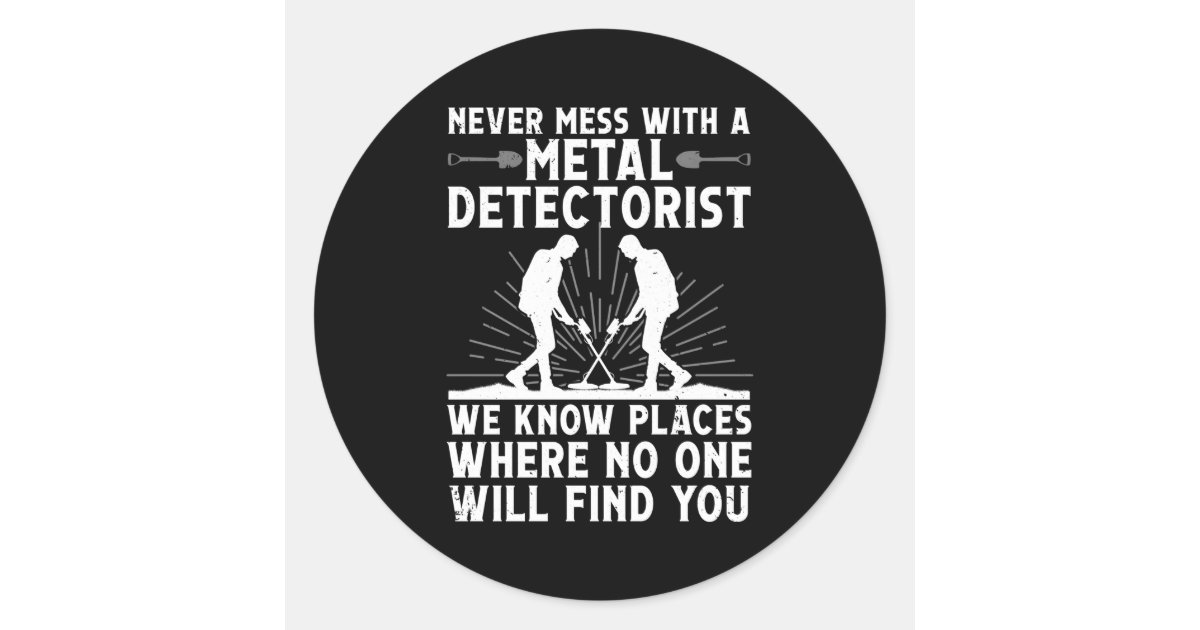 Metal Detectorist For Metal Detecting Classic Round Sticker | Zazzle